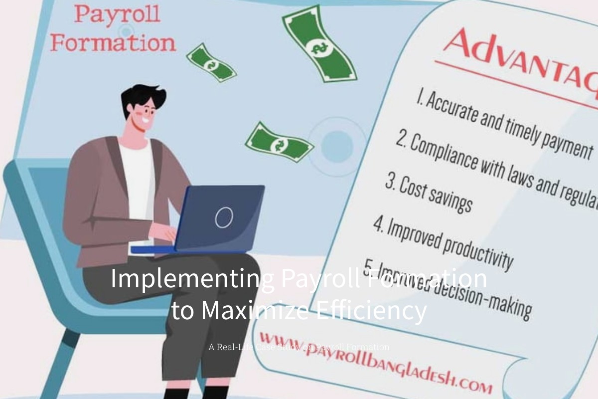 Implementing Payroll Formation to Maximize Efficiency