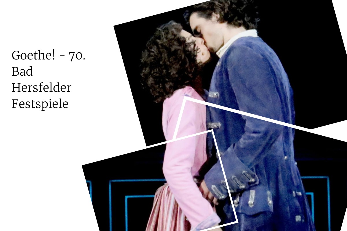 Goethe! - 70. Bad Hersfelder Festspiele