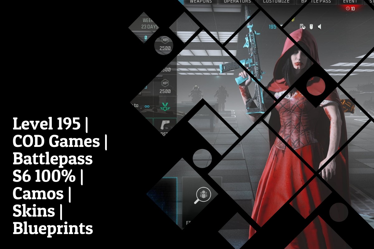 Level 195 | COD Games | Battlepass S6 100% | Camos | Skins | Blueprints
