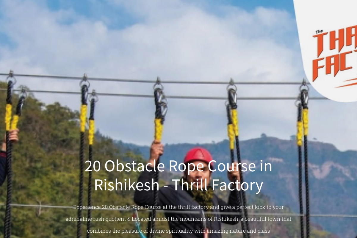 20 Obstacle Rope Course in Rishikesh - Thrill Factory