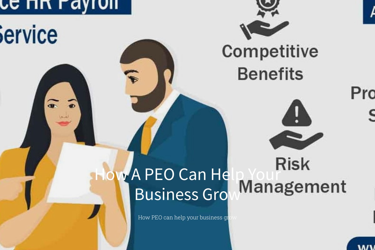 How A PEO Can Help Your Business Grow