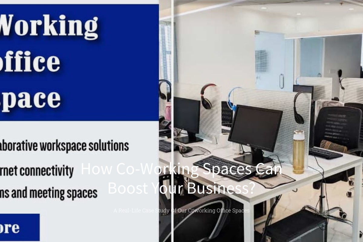 How Co-Working Spaces Can Boost Your Business?