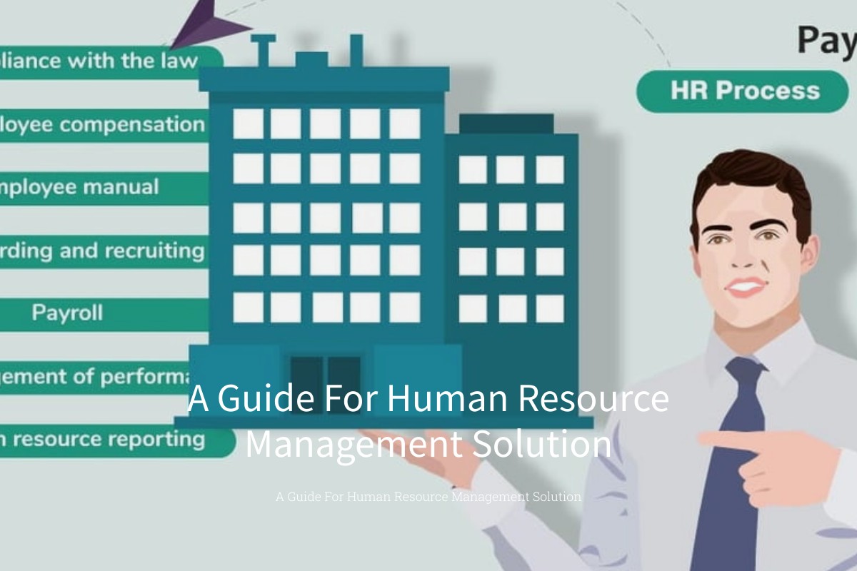 A Guide For Human Resource Management Solution